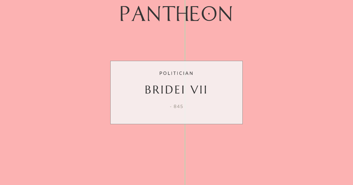 Bridei VII Biography | Pantheon