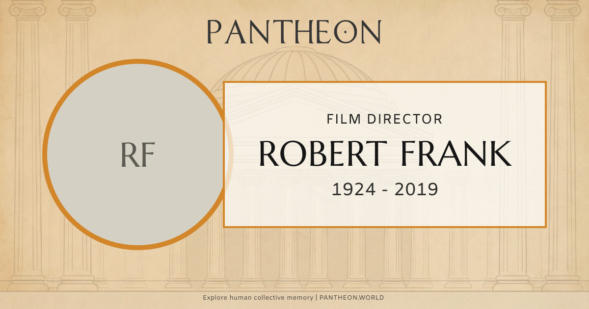 Robert Frank Biography | Pantheon