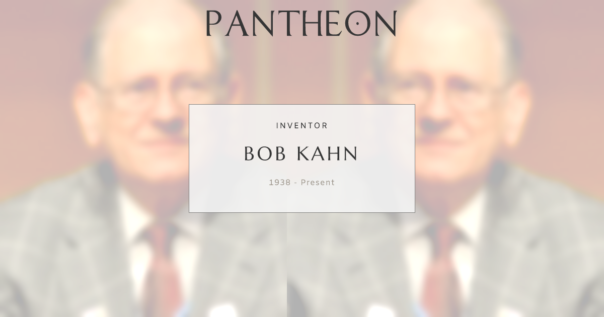 Bob Kahn Biography | Pantheon