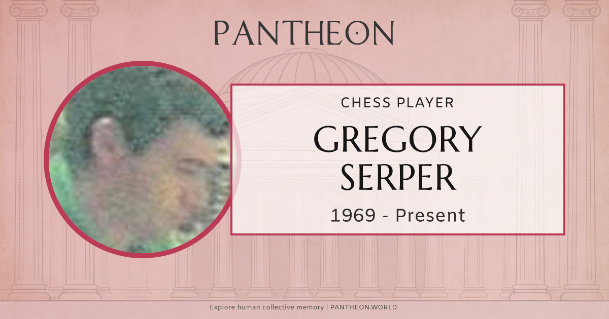 Gregory Serper Biography | Pantheon