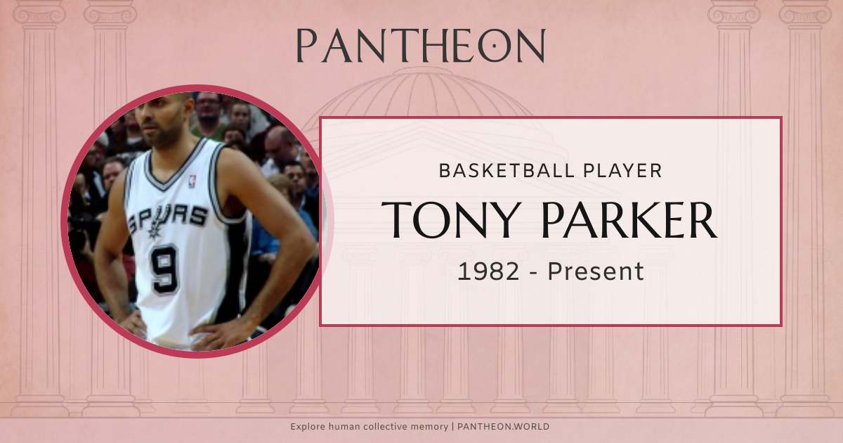 Tony Parker Biography | Pantheon