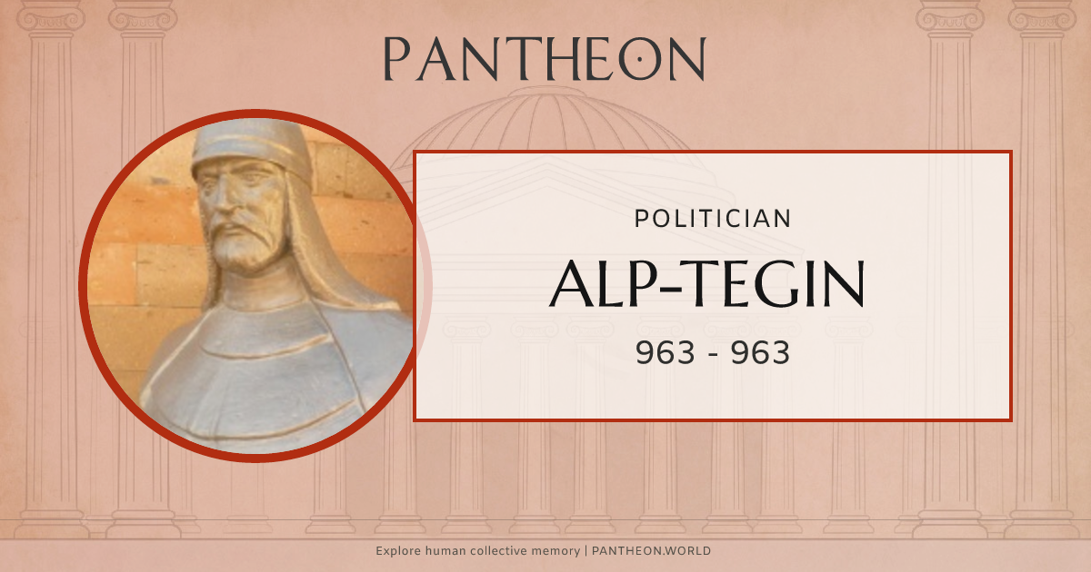 Alp-Tegin Biography | Pantheon