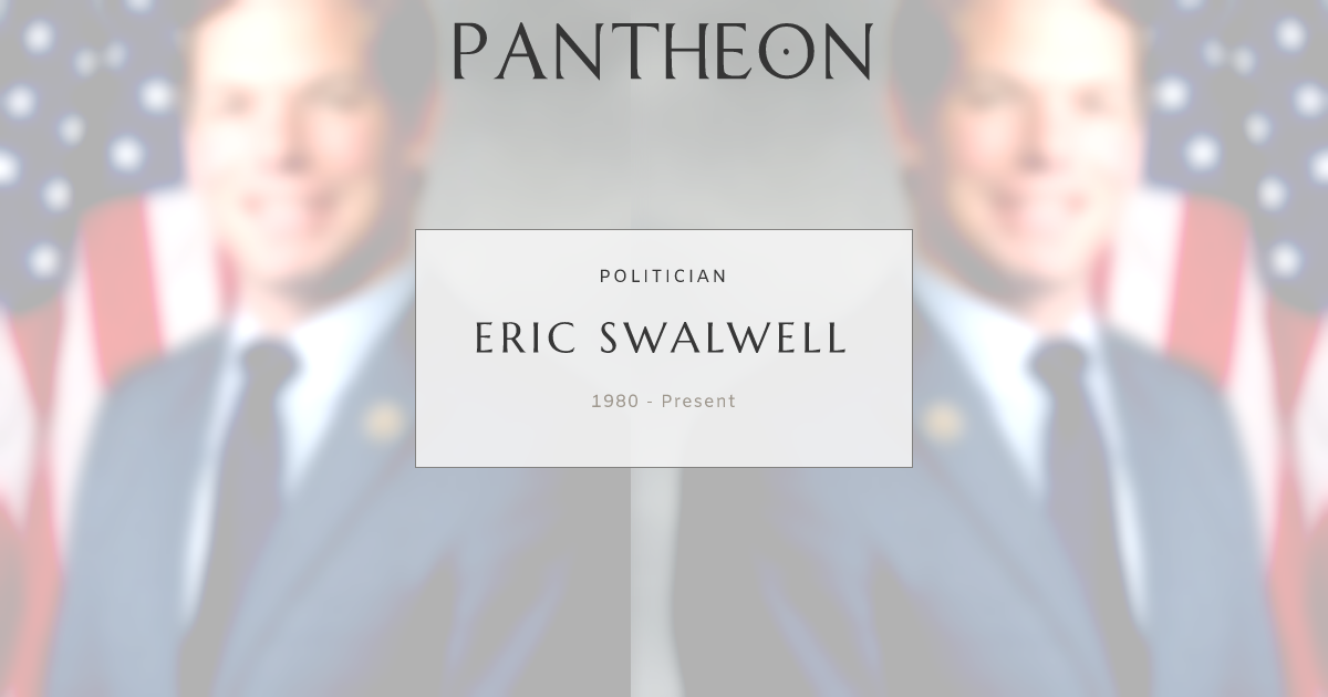 Eric Swalwell Biography | Pantheon