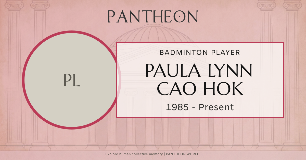 Paula Lynn Cao Hok Biography | Pantheon