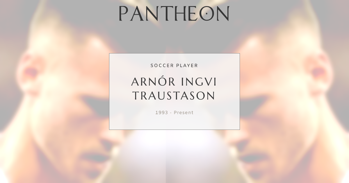 Arnór Ingvi Traustason Biography | Pantheon