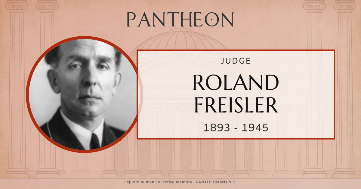 Roland Freisler Biography | Pantheon