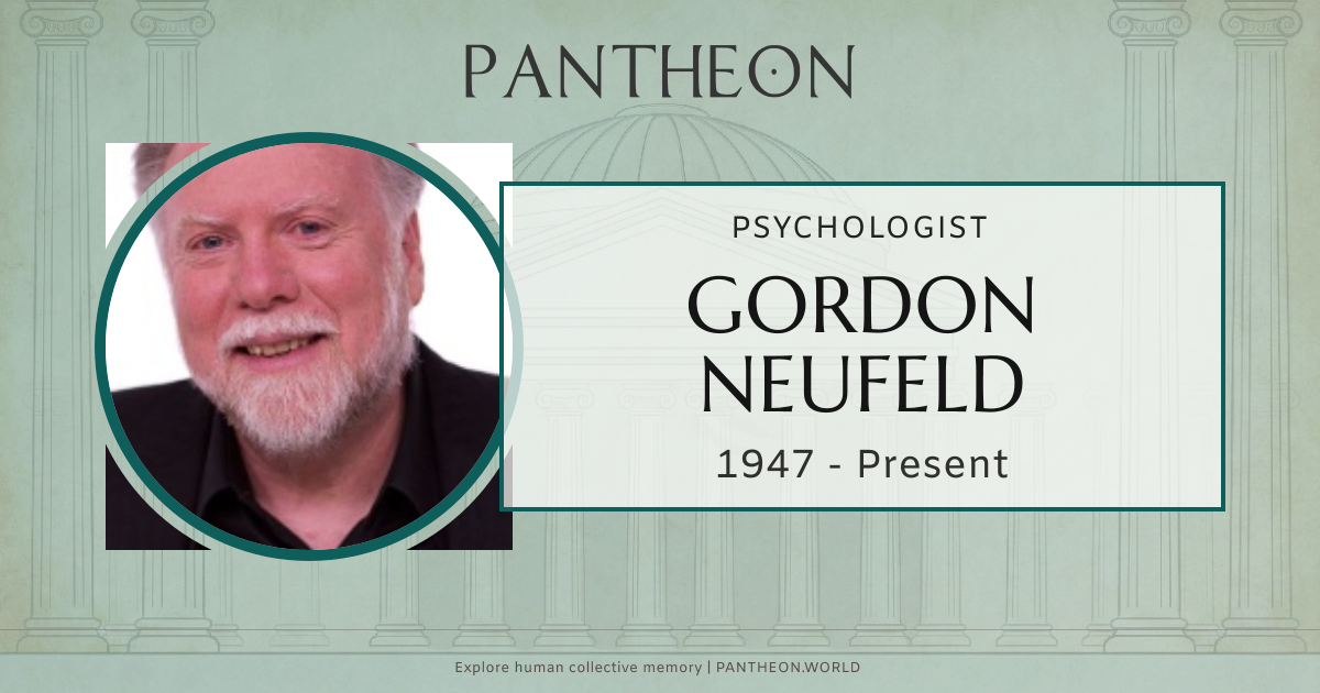 Gordon Neufeld Biography | Pantheon