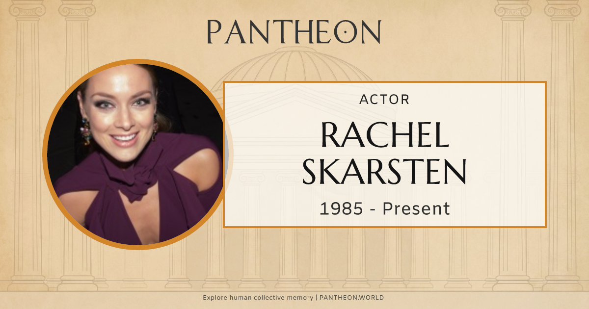 Rachel Skarsten Biography | Pantheon