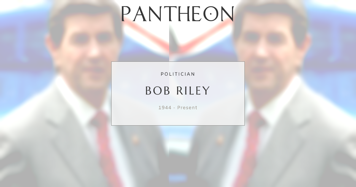 Bob Riley Biography | Pantheon