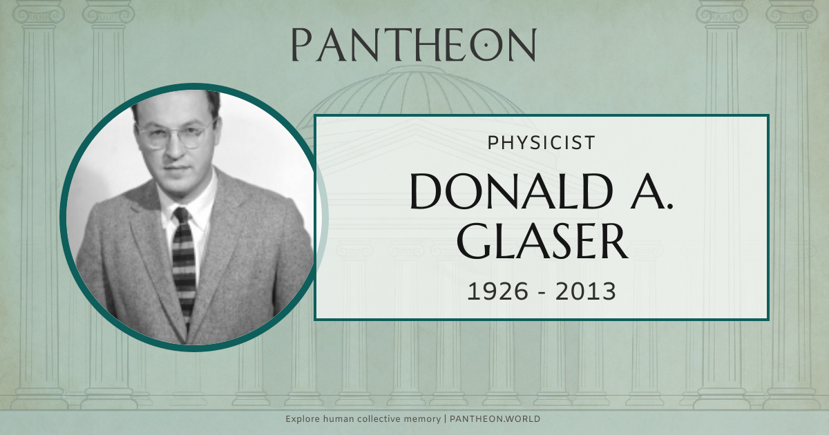 Donald A. Glaser Biography | Pantheon