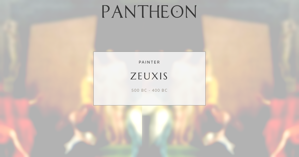 Zeuxis Biography | Pantheon