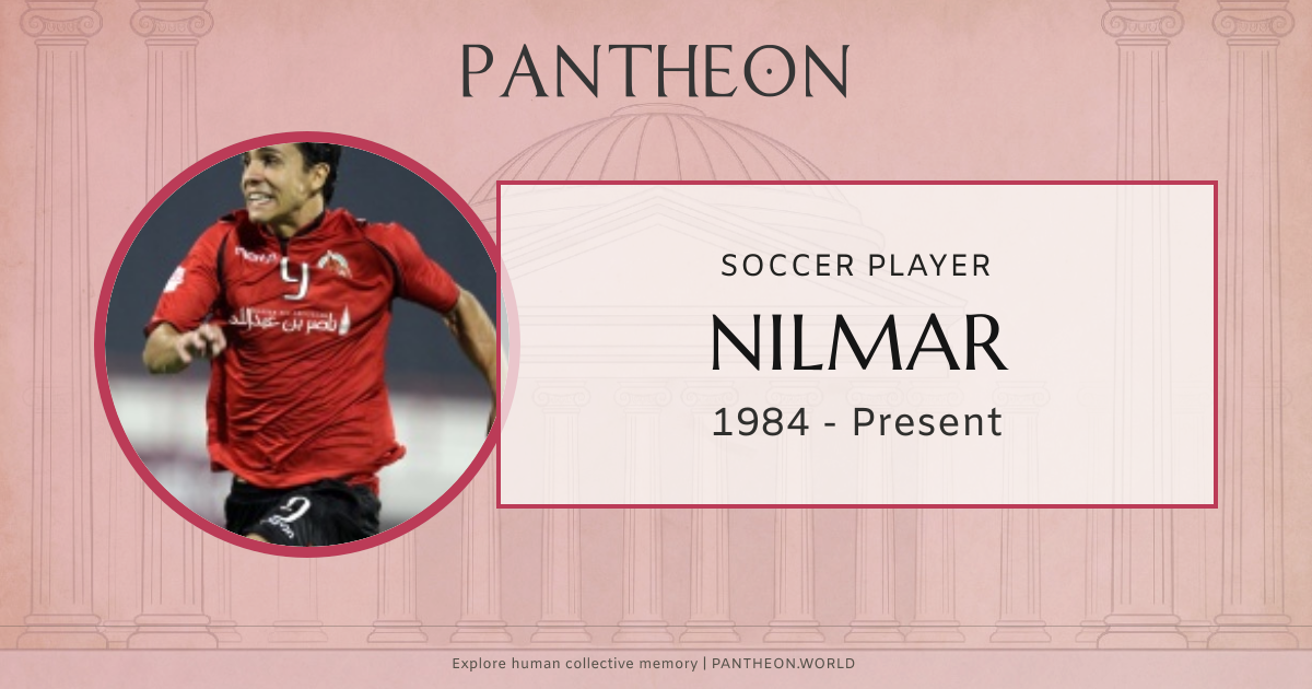 Nilmar Biography | Pantheon