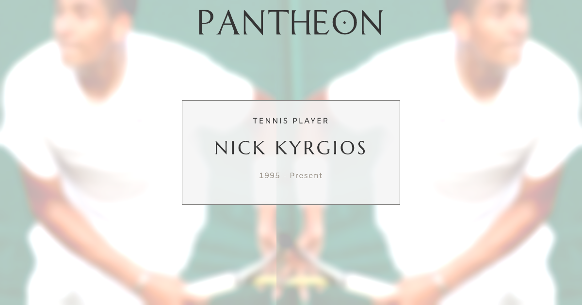 Nick Kyrgios Biography | Pantheon