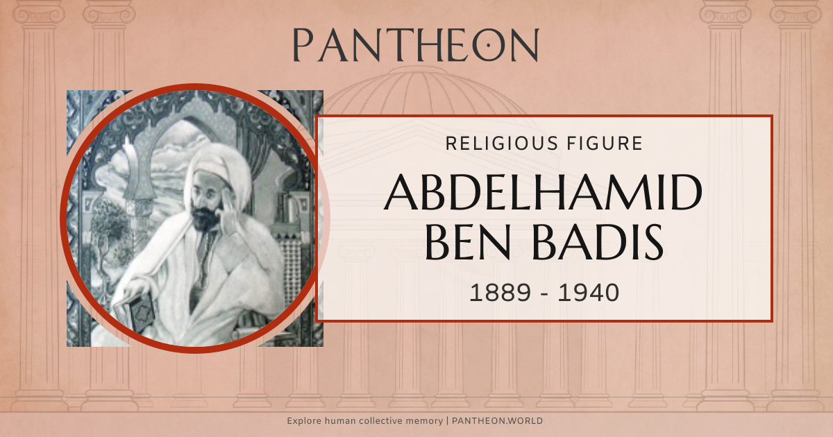 Abdelhamid Ben Badis Biography | Pantheon