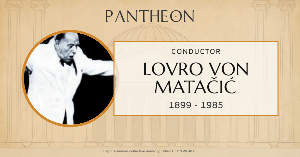 Lovro von Matačić Biography | Pantheon