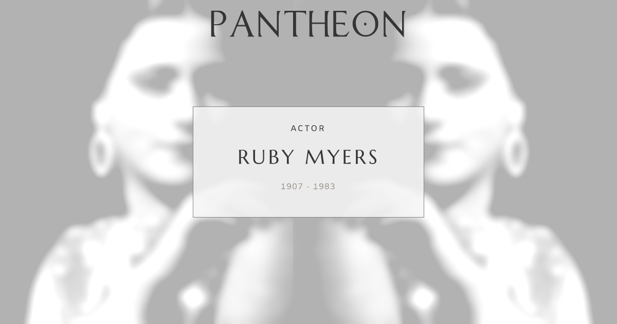 Ruby Myers Biography | Pantheon