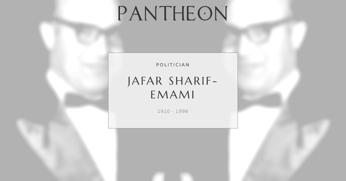 Jafar Sharif-Emami Biography | Pantheon