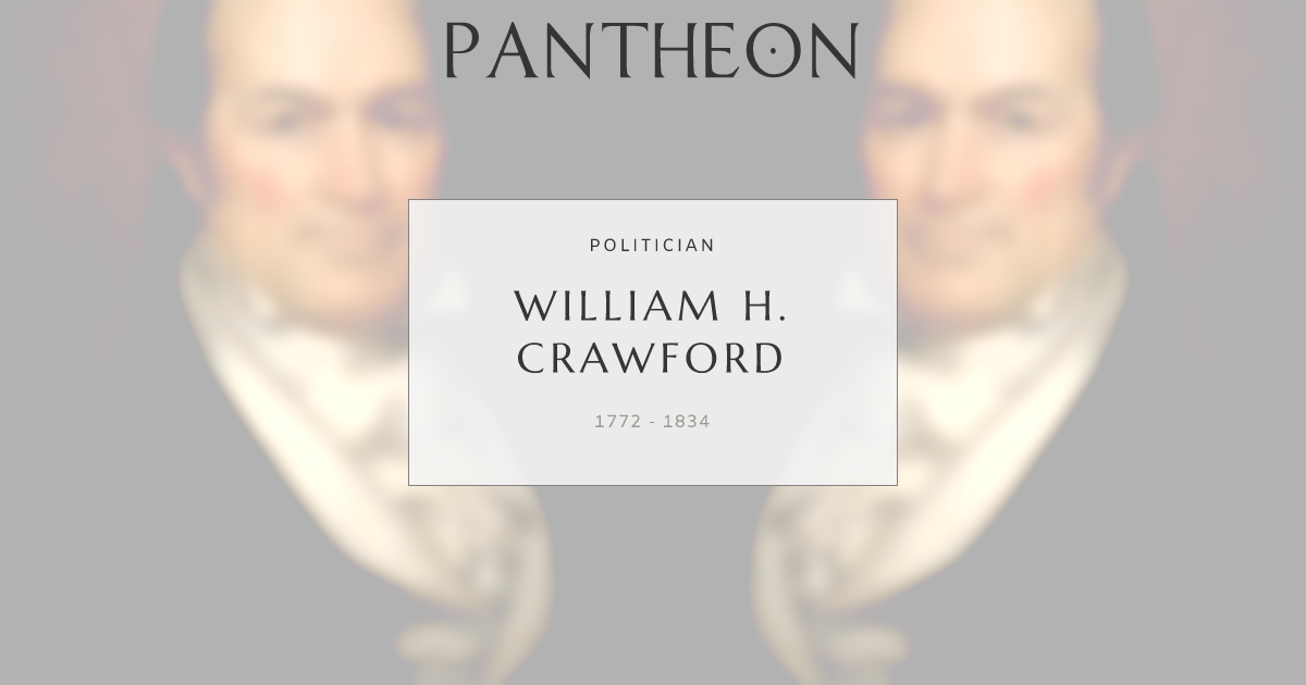 William H. Crawford Biography | Pantheon