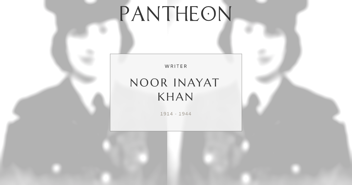 Noor Inayat Khan Biography | Pantheon