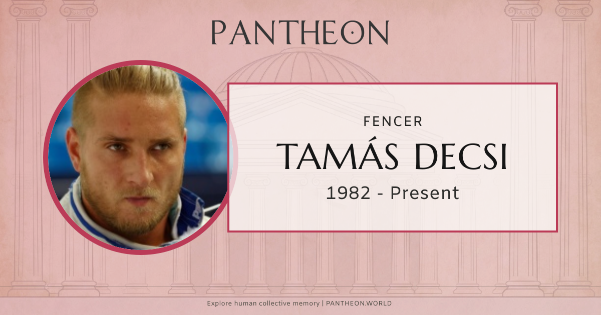 Tamás Decsi Biography | Pantheon