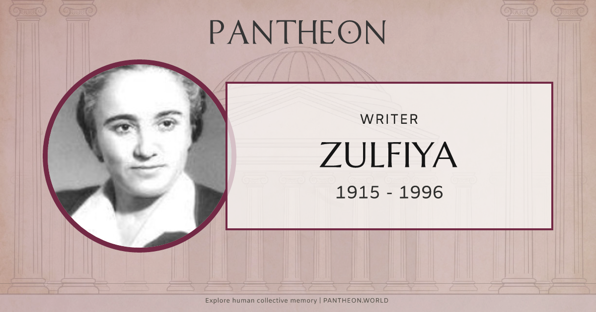 Zulfiya Biography | Pantheon