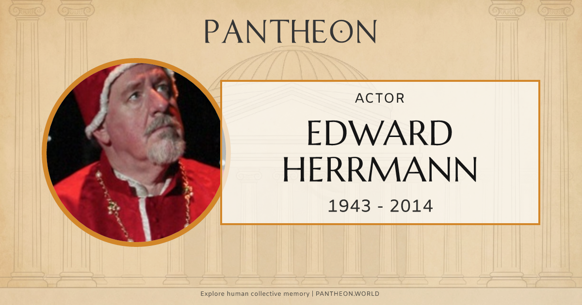Edward Herrmann Biography | Pantheon