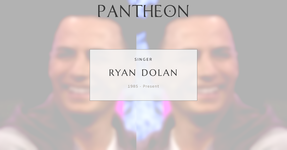 Ryan Dolan Biography | Pantheon