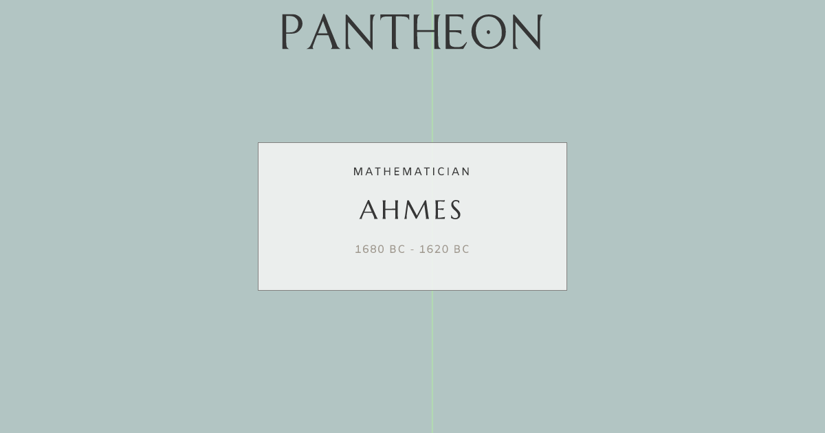 Ahmes Biography | Pantheon