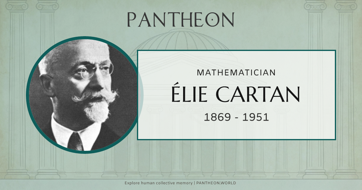 Élie Cartan Biography | Pantheon