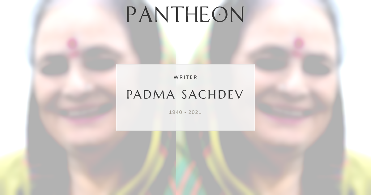 Padma Sachdev Biography | Pantheon