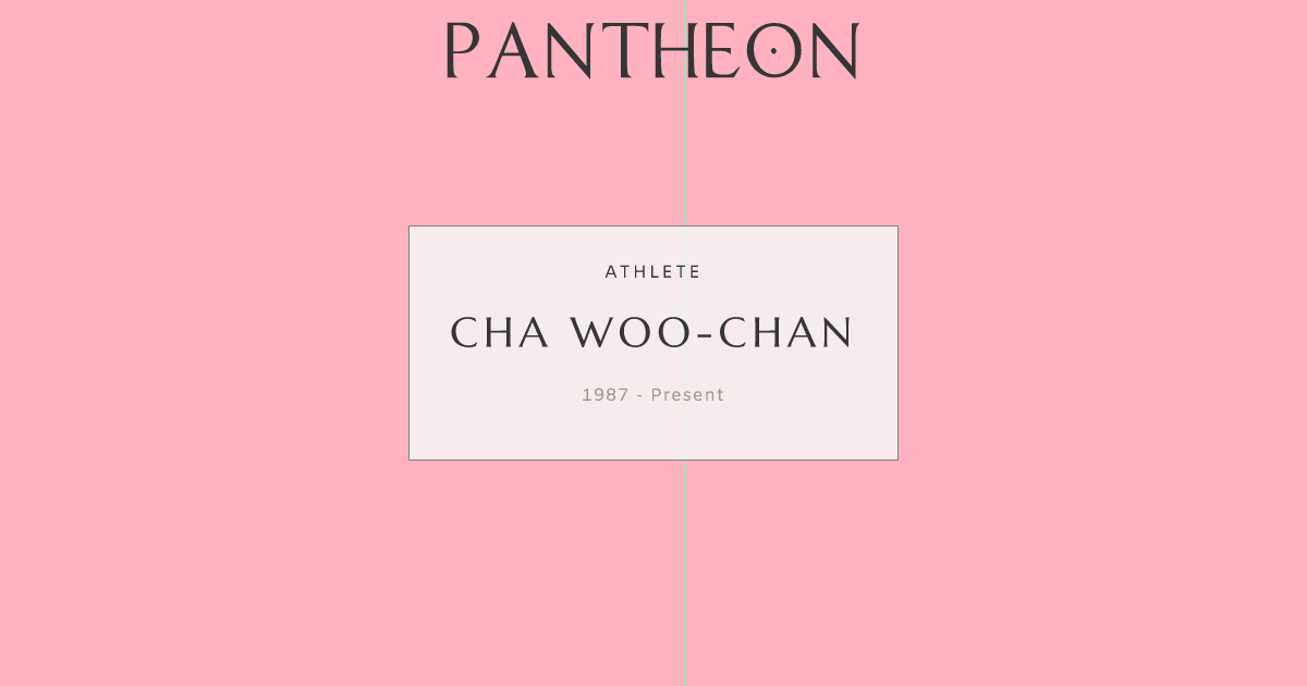 Cha Woo-chan Biography | Pantheon