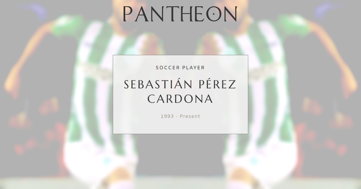 Sebastián Pérez Cardona Biography | Pantheon