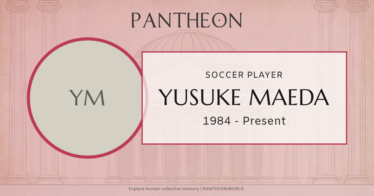Yusuke Maeda Biography | Pantheon