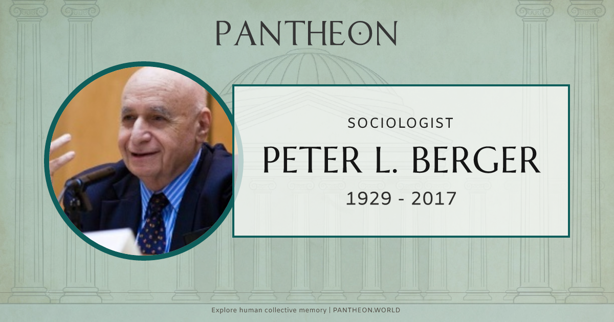Peter L. Berger Biography | Pantheon
