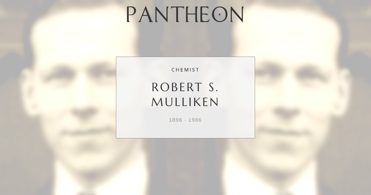 Robert S. Mulliken Biography | Pantheon