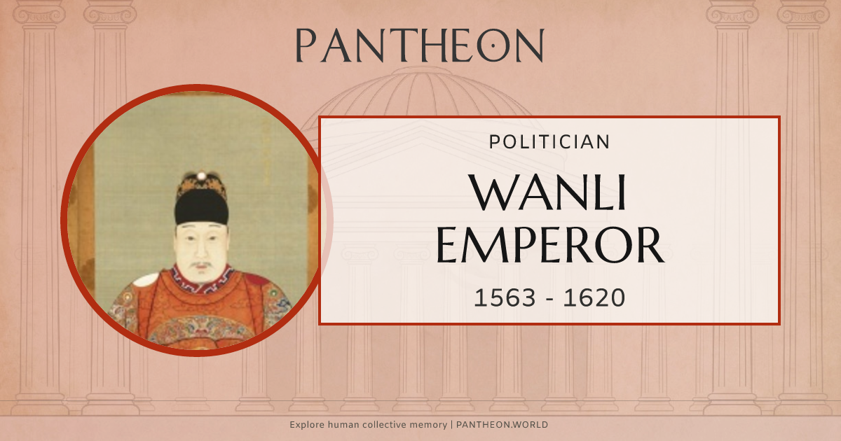 Wanli Emperor Biography | Pantheon