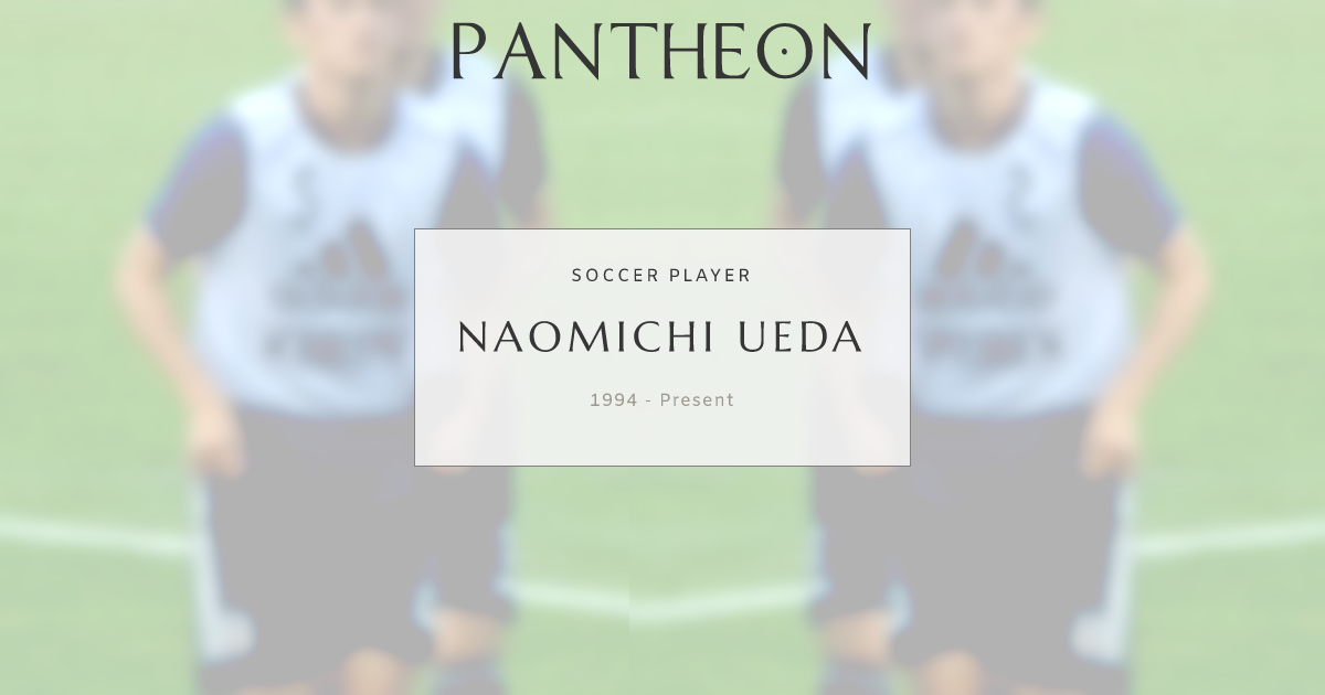 Naomichi Ueda Biography | Pantheon