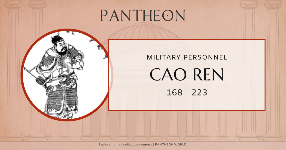 Cao Ren Biography | Pantheon