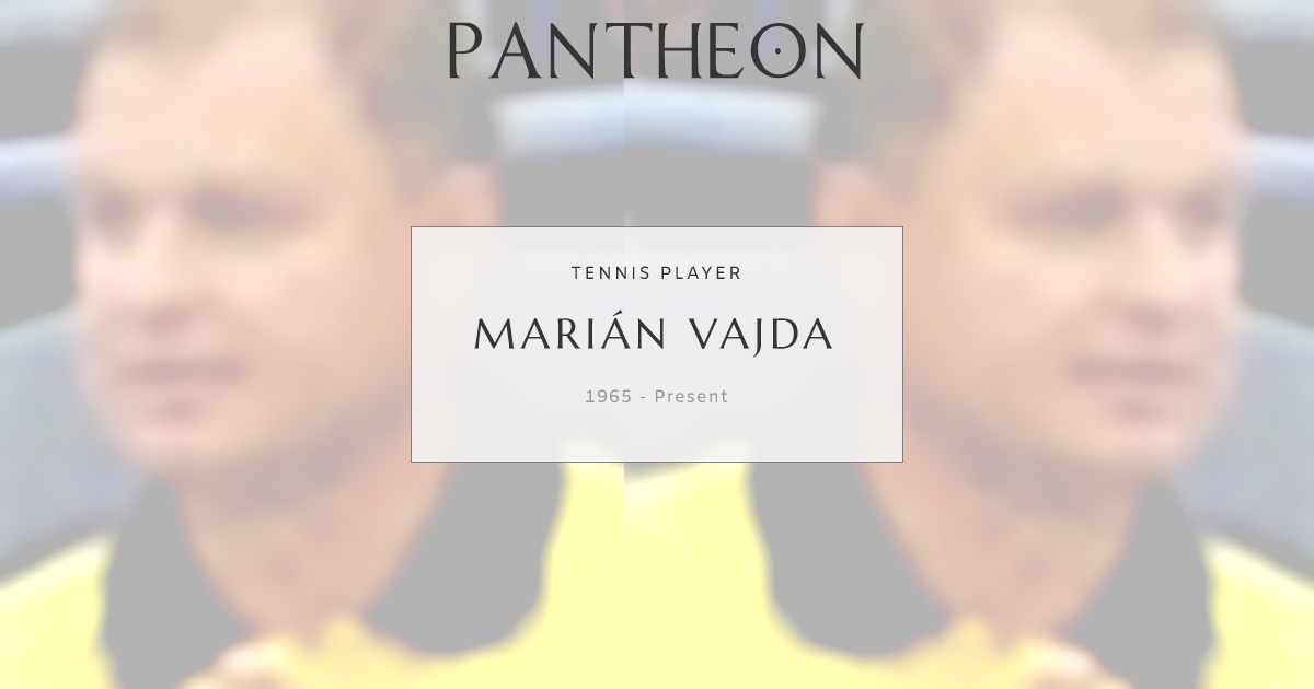 Marián Vajda Biography | Pantheon