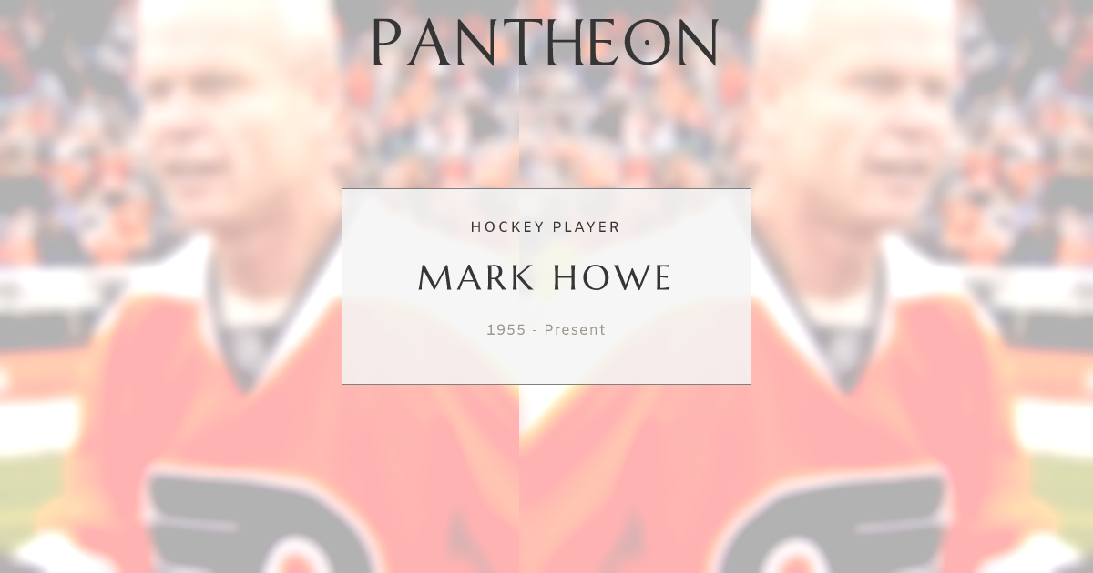Mark Howe Biography | Pantheon