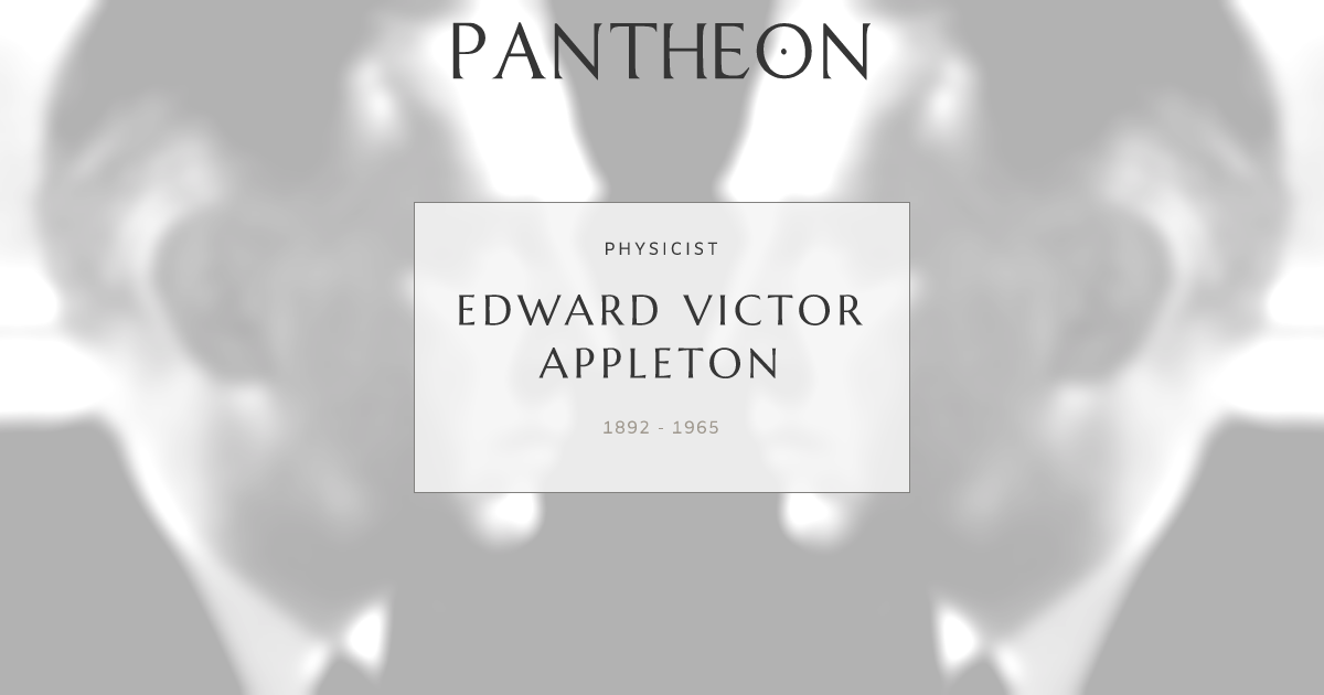 Edward Victor Appleton Biography | Pantheon