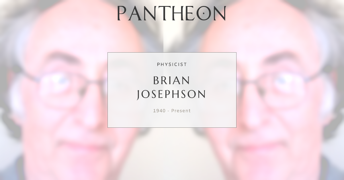 Brian Josephson Biography | Pantheon