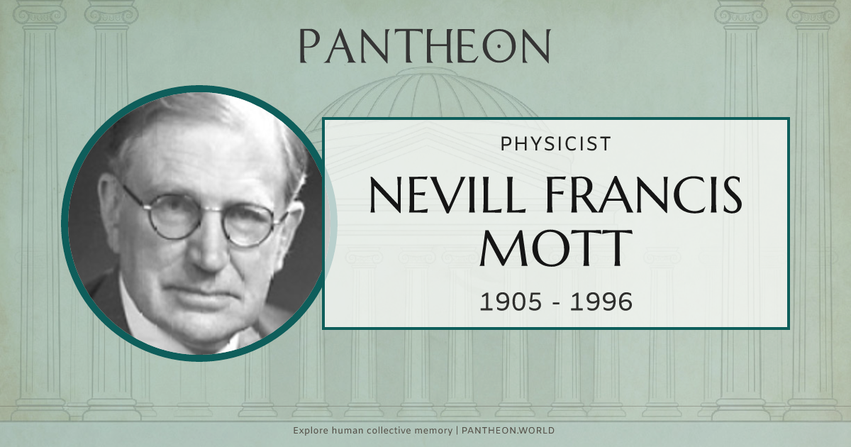 Nevill Francis Mott Biography | Pantheon
