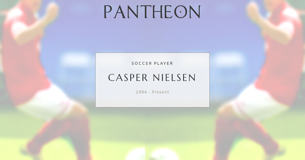 Casper Nielsen Biography | Pantheon