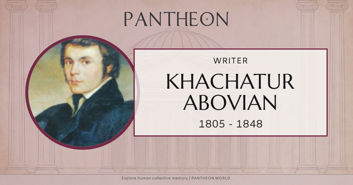 Khachatur Abovian Biography | Pantheon