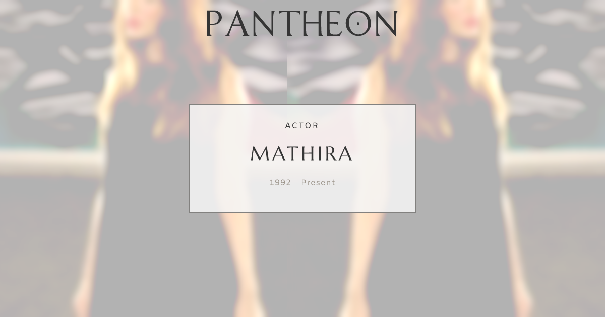 Mathira Biography | Pantheon