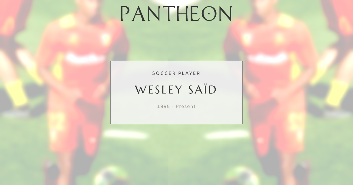 Wesley Saïd Biography | Pantheon
