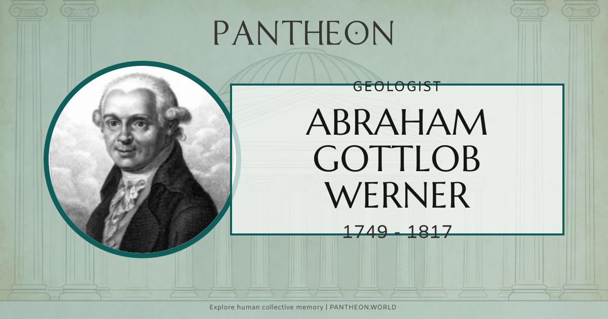 Abraham Gottlob Werner Biography | Pantheon