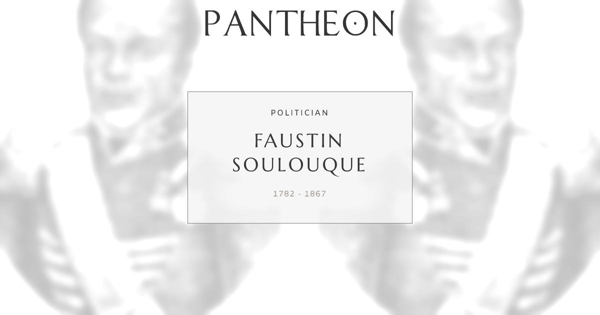 Faustin Soulouque Biography | Pantheon