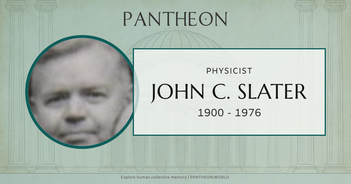 John C. Slater Biography | Pantheon
